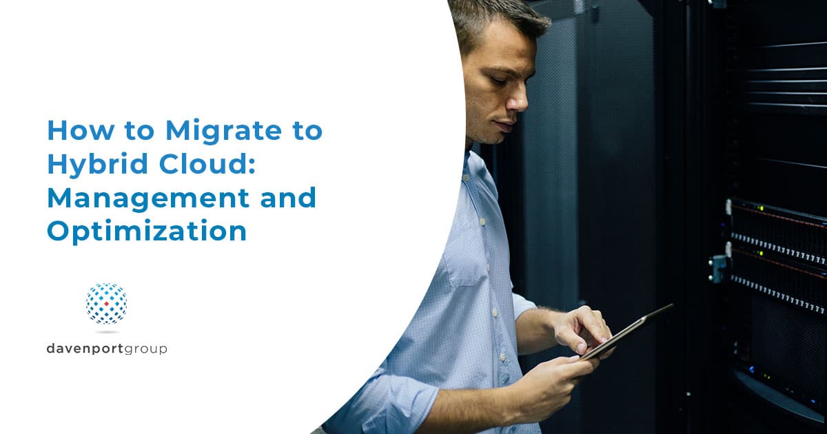 How to Migrate to Hybrid Cloud: Management and Optimization - Davenport ...