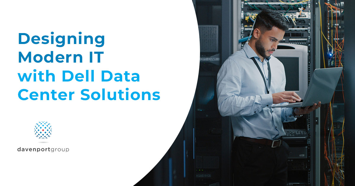 Dell Data Center Solutions for Modern Enterprise IT